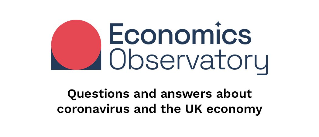 Economics Observatory | Questions and answers about coronavirus and the ...